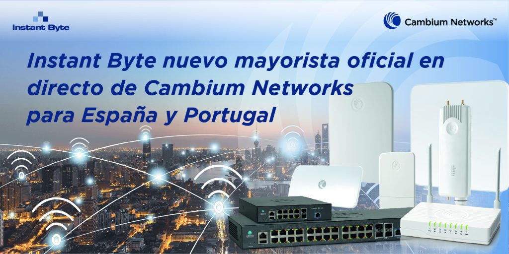 Cambium Networks e Instant Byte impulsarán la nueva generación de redes ...